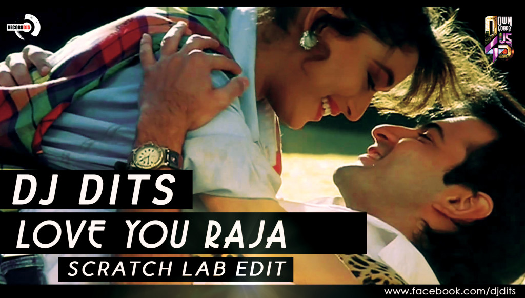 LOVE YOU RAJA | Downloads4Djs