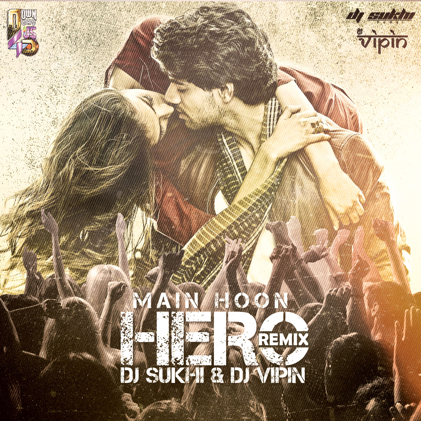 Main Hoon Hero Tera (Progressive Mix) – DJ Sukhi & DJ Vipin | Downloads4Djs