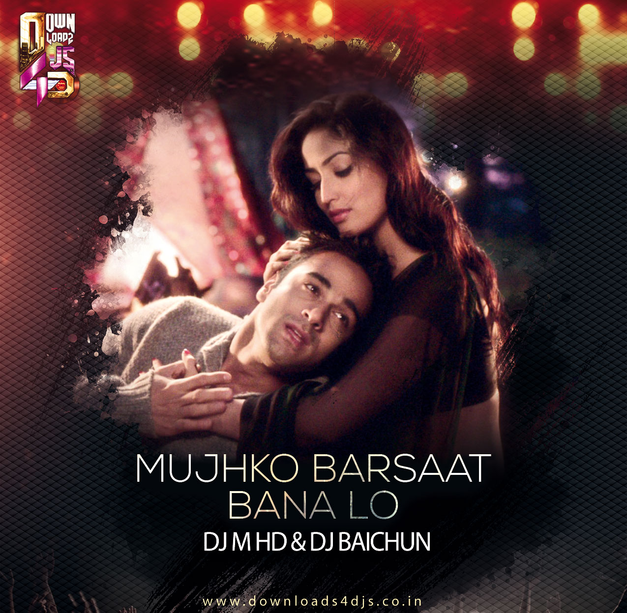 Mujhko Barsaat Bana Lo (ReMix ) – DJ M HD & DJ BAICHUN | Downloads4Djs