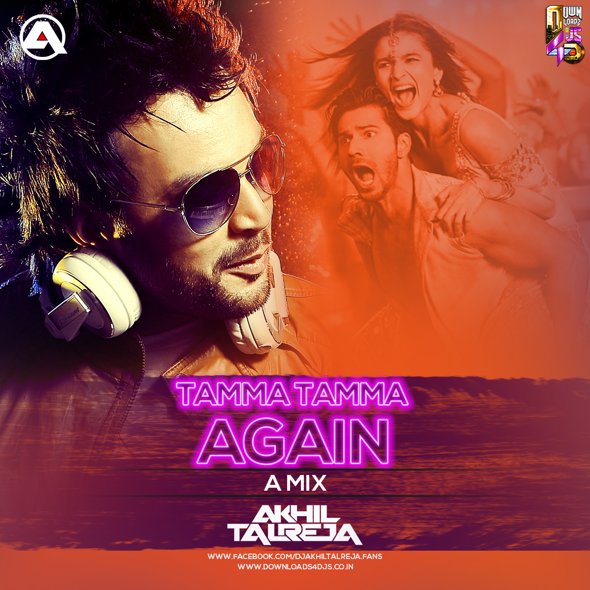 Tamma Tamma Again (A Mix) – DJ Akhil Talreja | Downloads4Djs