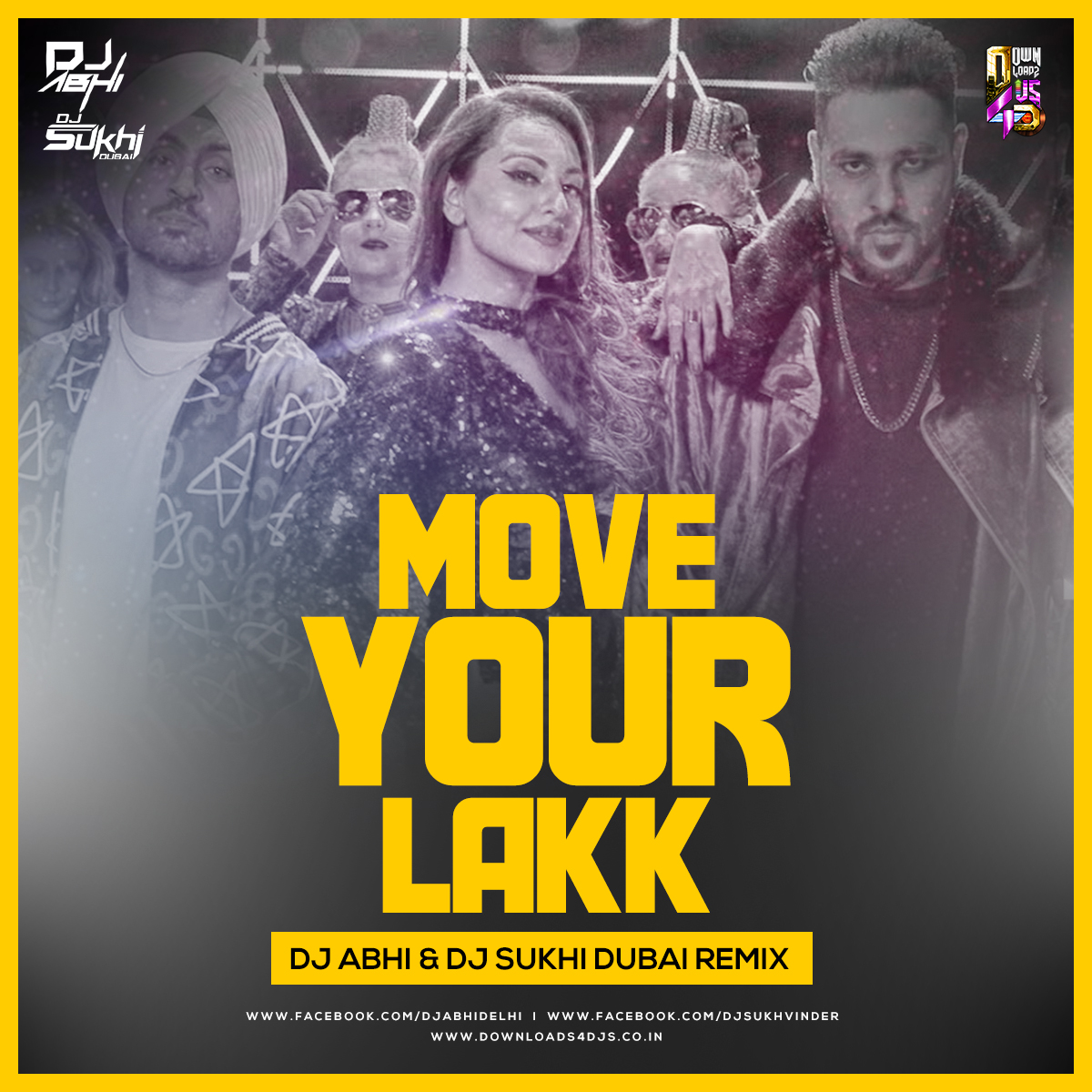 MOVE YOUR LAKK – DJS ABHI N SUKHI DUBAI – REMIX | Downloads4Djs