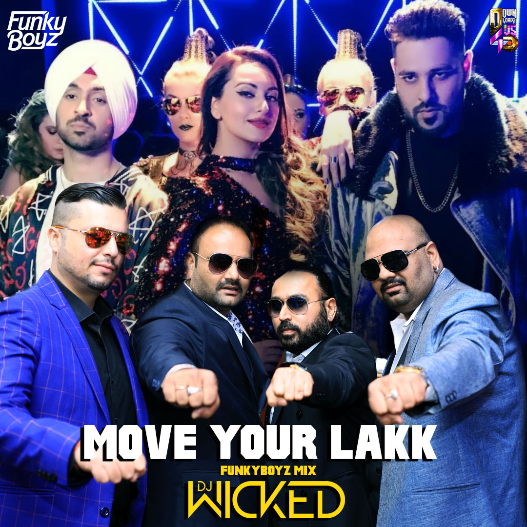 MOVE YOUR LAKK (FUNKYBOYZ MIX) – DJ WICKED | Downloads4Djs