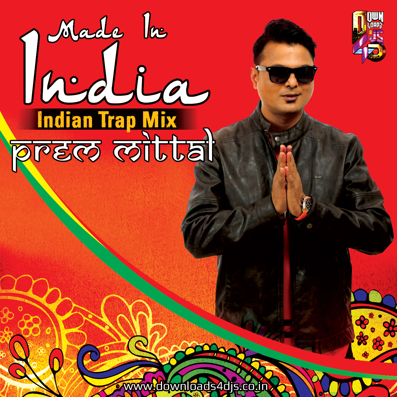 Made In India – Indian Trap Mix By Prem Mittal | Downloads4Djs
