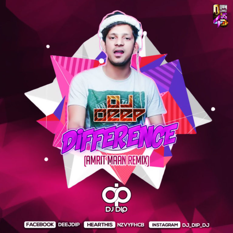 DIFFERENCE – MIX – DJ DIP | Downloads4Djs