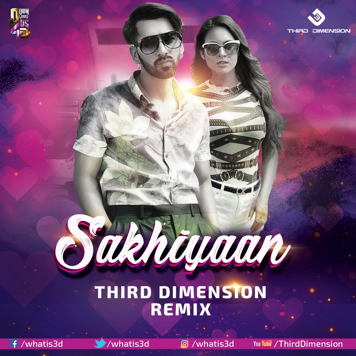 Maninder Buttar – Sakhiyaan (Third Dimension Remix) | Downloads4Djs