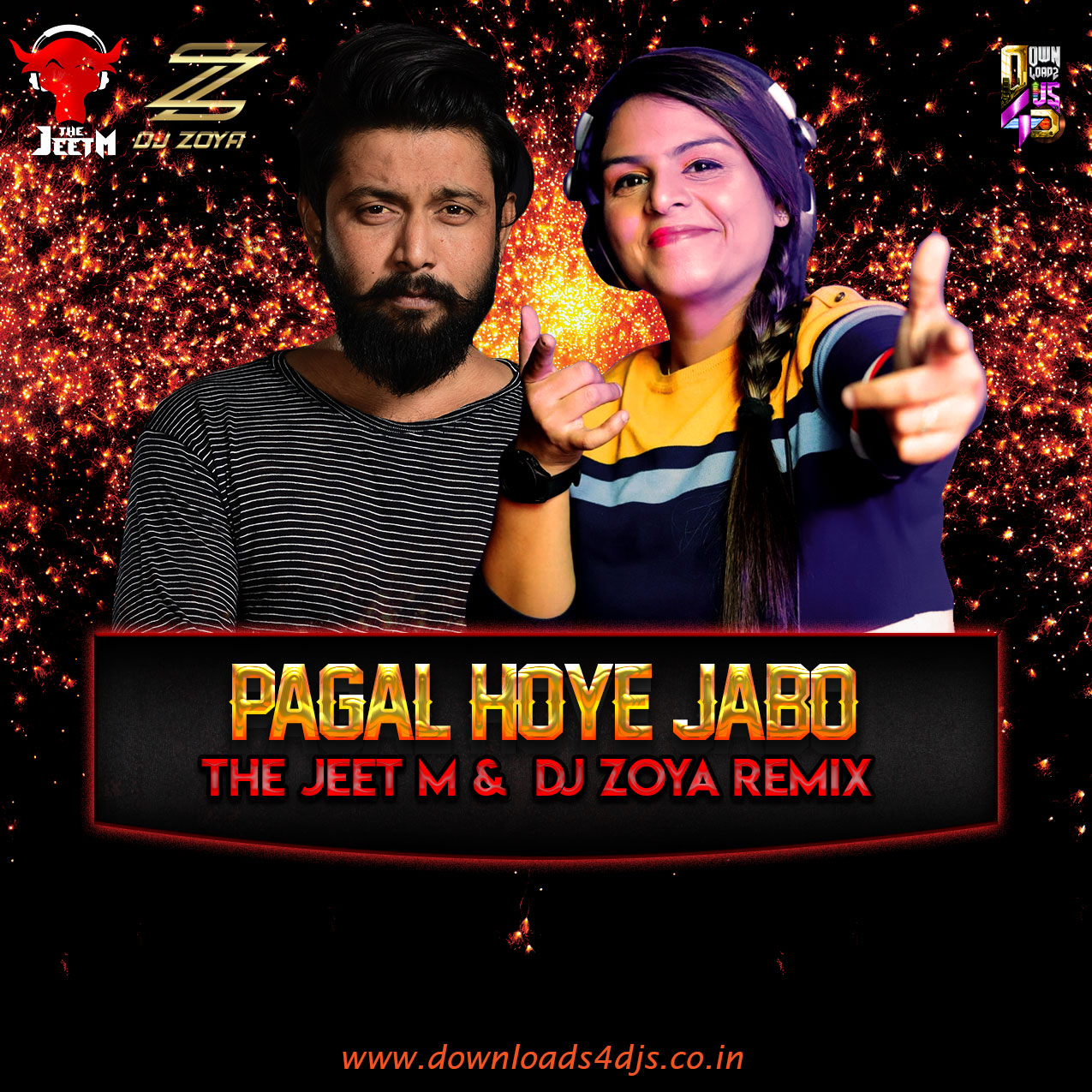 Pagal Hoye Jabo – The Jeet M & Dj Zoya Remix | Downloads4Djs