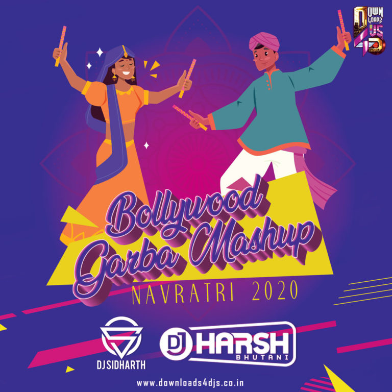 Bollywood Garba Mashup (Navratri 2020) – DJ SIDHARTH x DJ HARSH BHUTANI ...