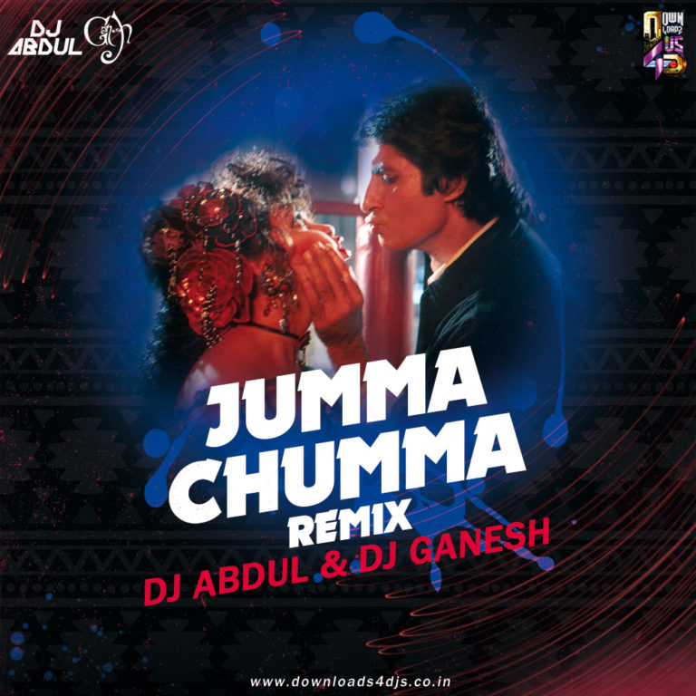 Jumma Chumma (Remix) – DJ Abdul & DJ Ganesh | Downloads4Djs